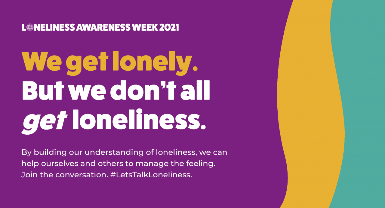 Loneliness Awareness Week (14-18 June) - Let's Talk Loneliness - York CVS