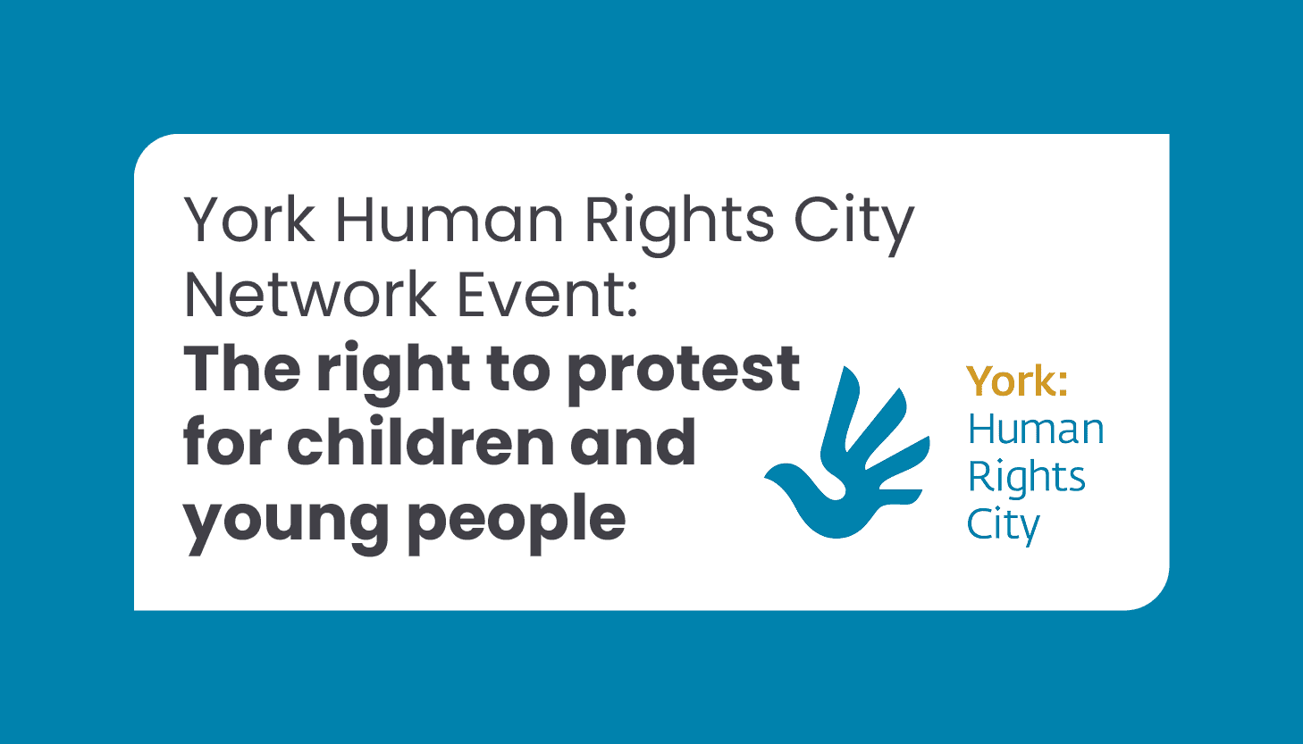 York Human Rights City Network Annual Lecture: The right to protest for ...